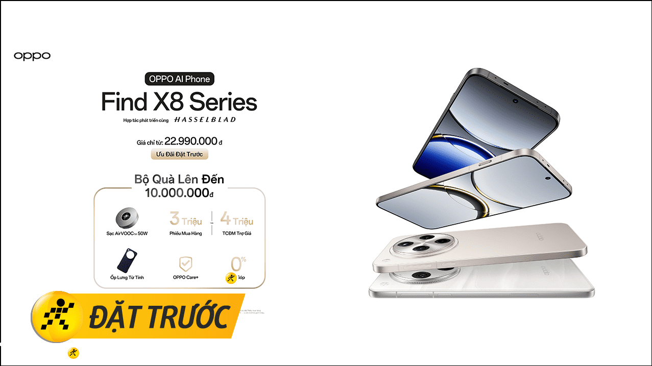 Đặt trước OPPO Find X8 series tại Mytour, nhận ngay combo quà tặng trị giá lên đến 10 triệu đồng